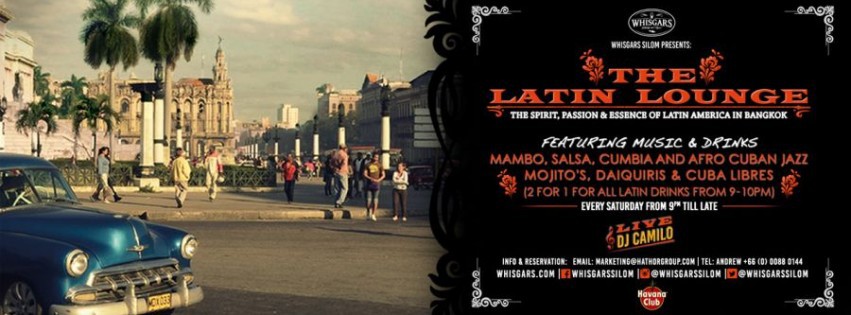 The Latin Lounge at Whisgars Silom | Siam2nite