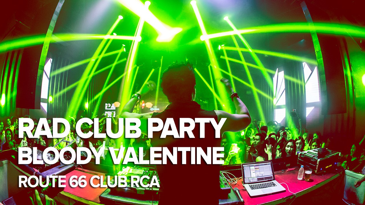 RAD Club Party “Bloody Valentine” ที่ รูท 66 RCA | Siam2nite